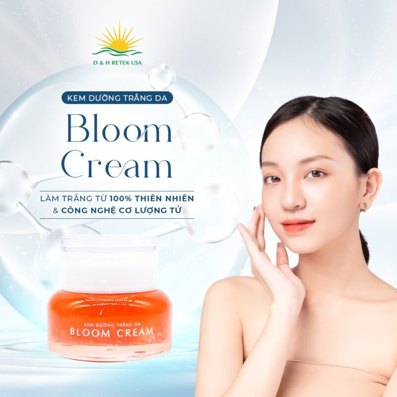 Bloom Cream - CÔNG TY TNHH D&H RETEK USA